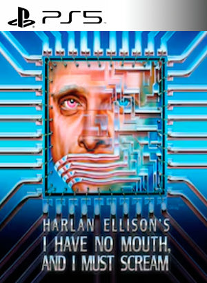 I Have No Mouth and I Must Scream PS5 | Chilejuegosdigitales